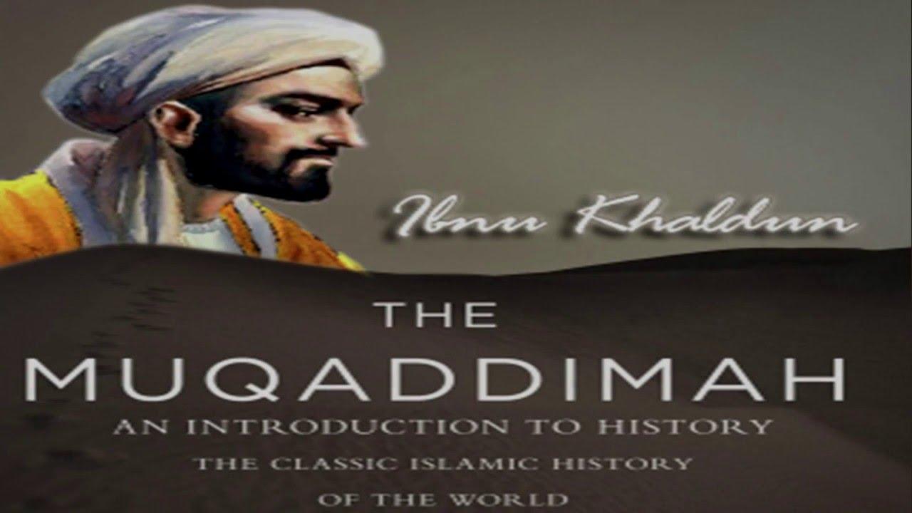 Muqaddimah Ibnu Khaldun | IslamRamah.co