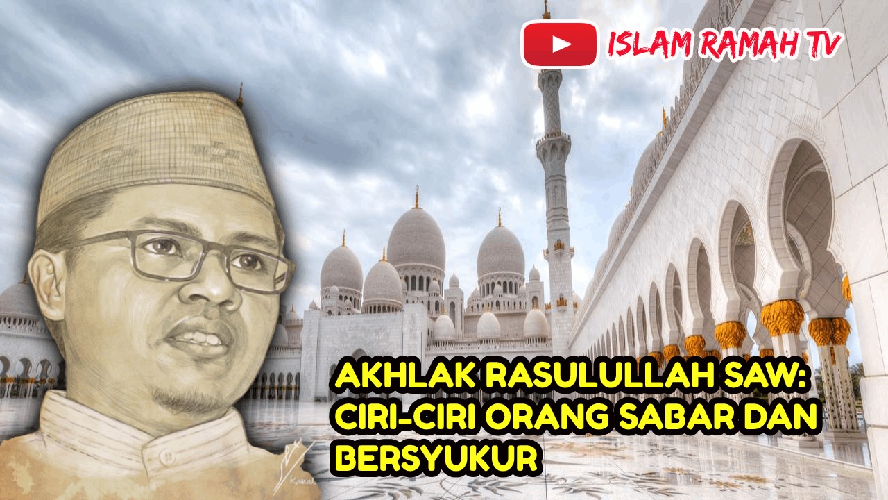 Akhlak Rasulullah SAW: Ciri-ciri Orang Bersabar dan Bersyukur ...